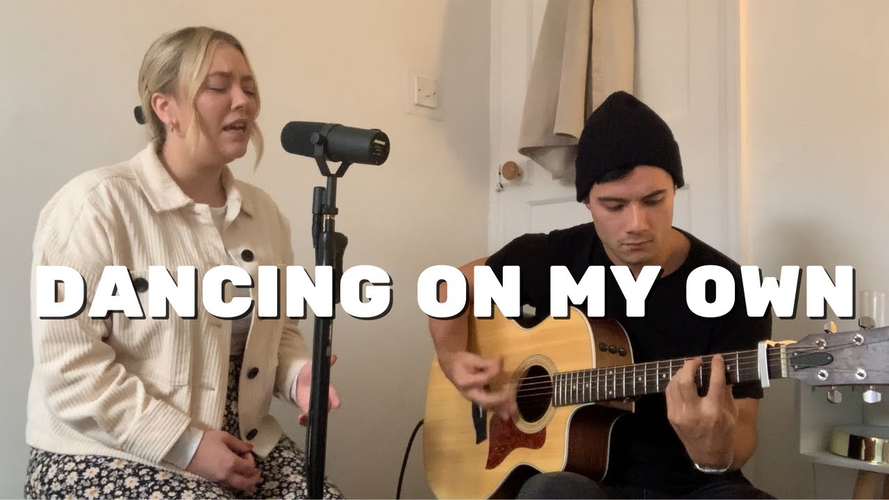 Dancing On My Own - Calum Scott Robyn Live Acoustic Cover - YouTube