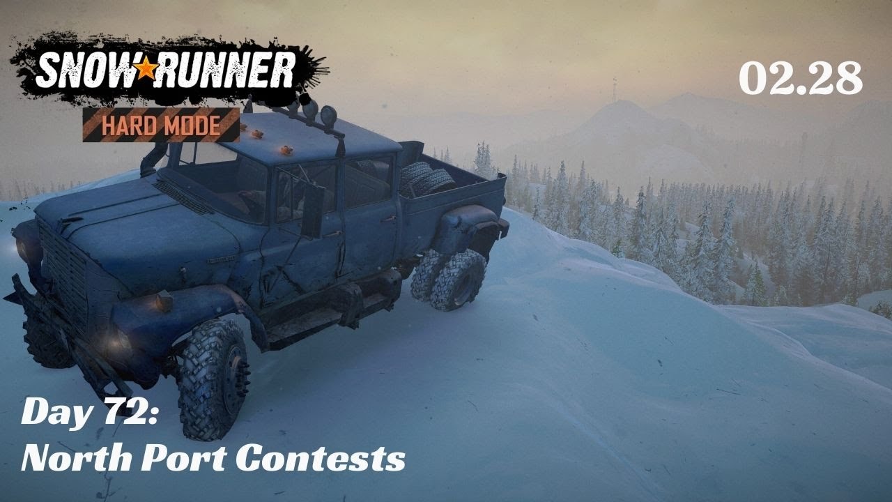 SnowRunner Hard Mode - R02 E28 - North Port Contests - YouTube