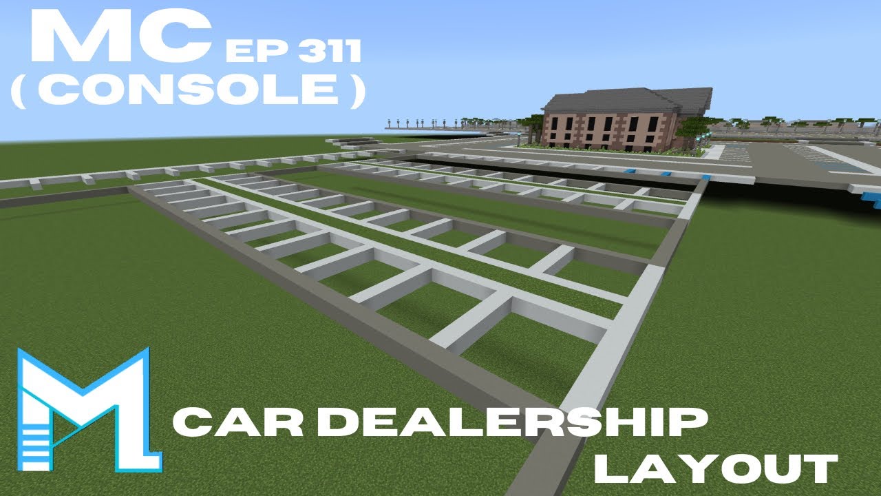 CAR DEALERSHIP LAYOUT( CONSOLE ) Episode 311 - YouTube