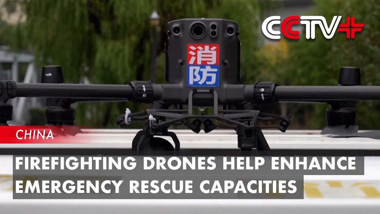 Firefighting Drones Help Enhance Emergency Rescue Capacities - YouTube