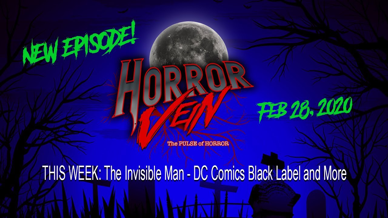 HORROR VEIN #15 - 02/28/20: We are BACK!!! Horror Movies and Comics ...
