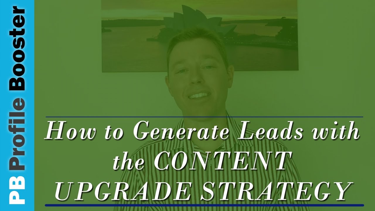 How to use the Content Upgrade Strategy to Drive More Leads - YouTube