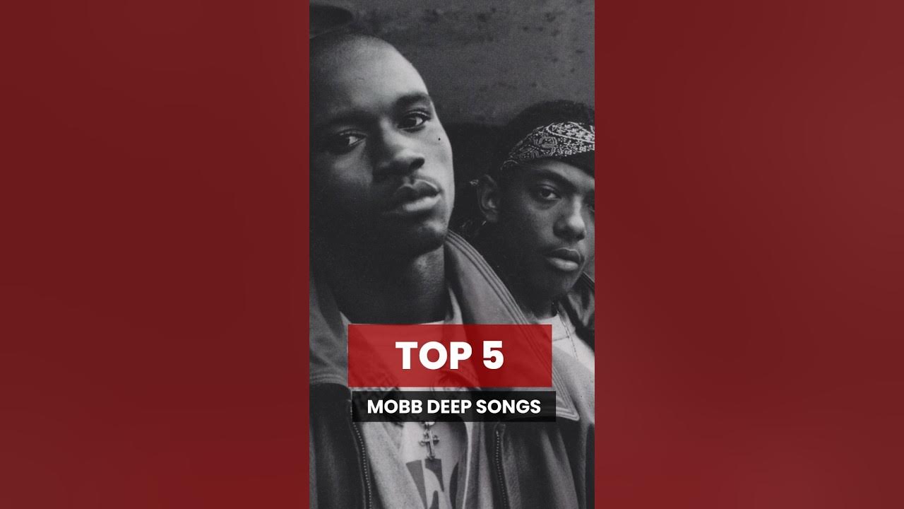 🔥 Top 5 Mobb Deep Songs of All Time | Iconic Hip-Hop Tracks - YouTube