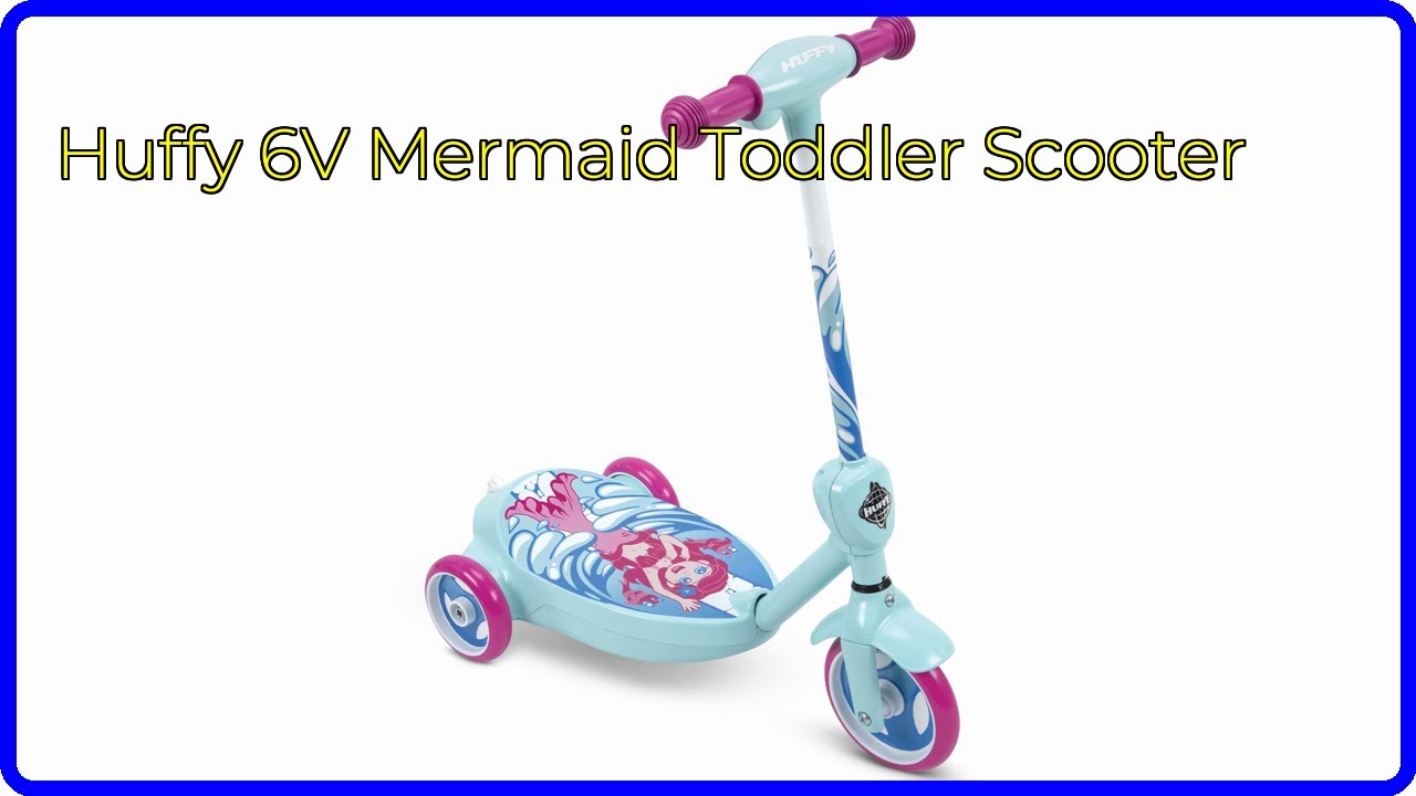 REVIEW (2025): Huffy 6V Mermaid Toddler Scooter. ESSENTIAL details ...