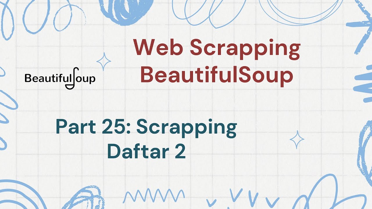 Web Scrapping BeautifulSoup - 25 - Scrapping Daftar Bag 2 - YouTube