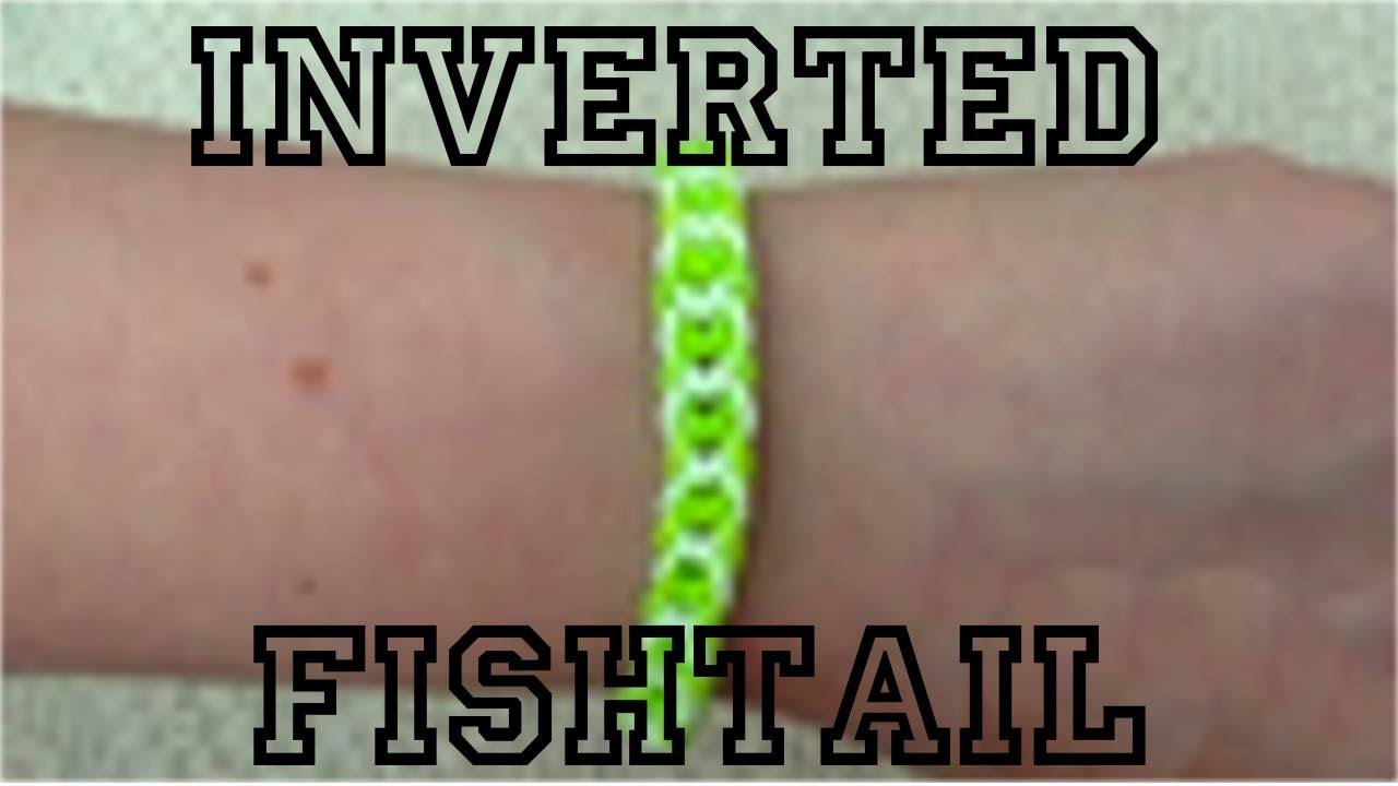 Rainbow Loom : Inverted Fishtail Bracelet - How To (EASY) - YouTube
