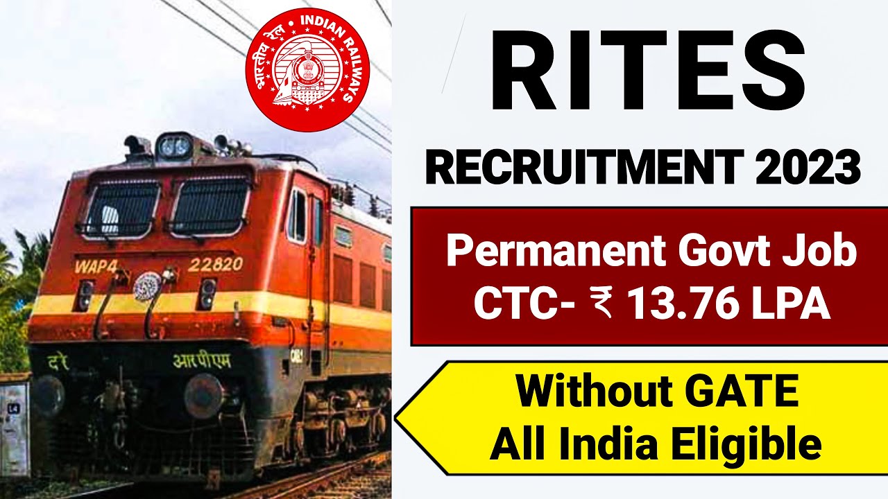 RITES Recruitment 2023|RITES New Vacancy 2023|RITES Railway Recruitment ...