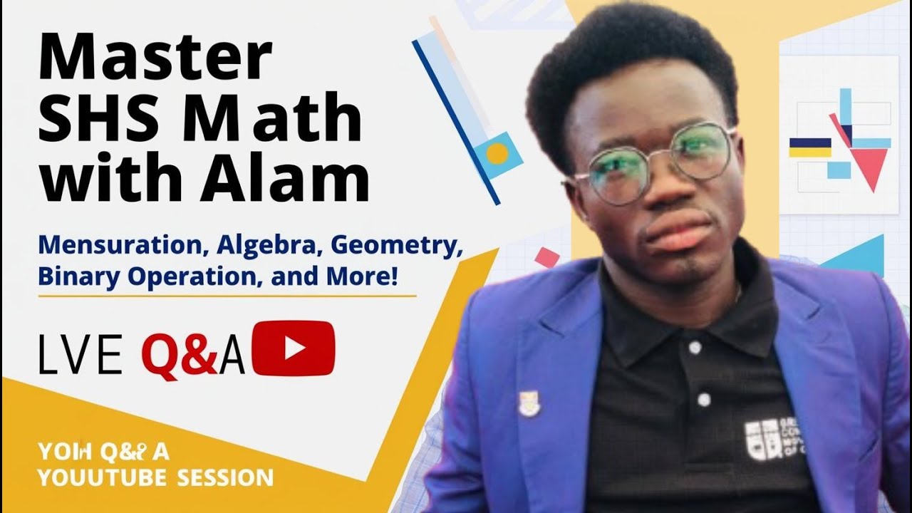 Unlock SHS Core Math: Dive into Mensuration, Algebra, Geometry, Binary ...