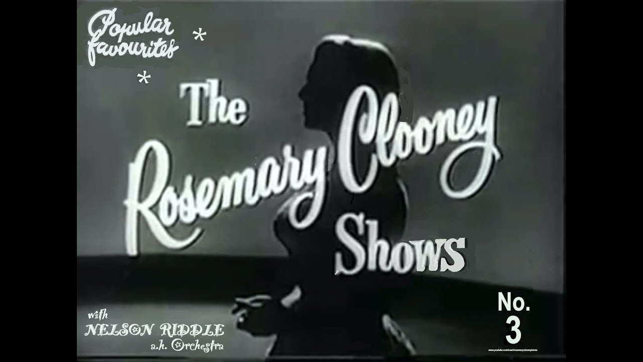 The Rosemary Clooney ShowS (1956 - 1957) - No. 3. - YouTube