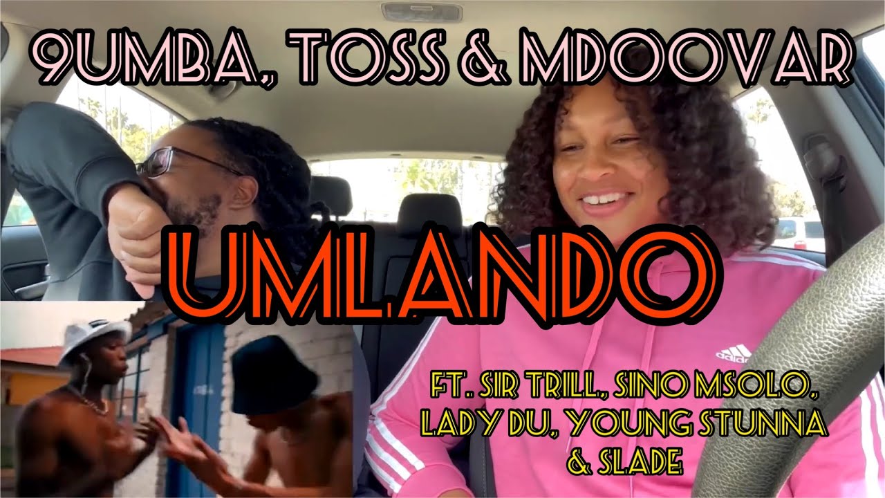 9umba, Toss, Mdoovar -Umlando Ft. Sir trill, Sino msolo, Lady du, Young ...