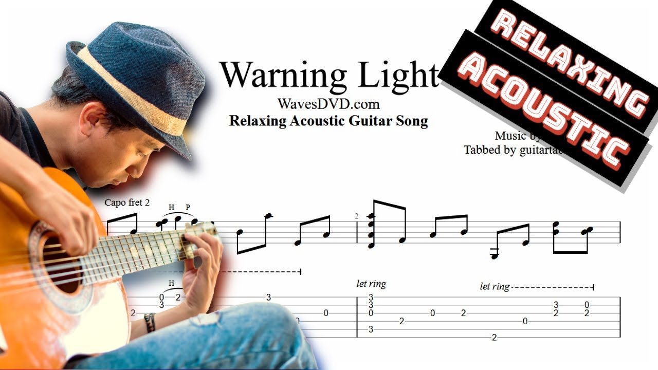 Relaxing Guitar Music 7 - Warning Light TAB - acoustic fingerpicking ...