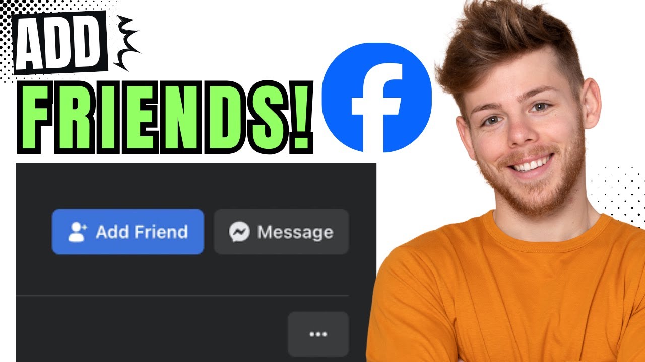 How to Add Friends on Facebook 2025 🫂 | Step-by-Step Guide for ...