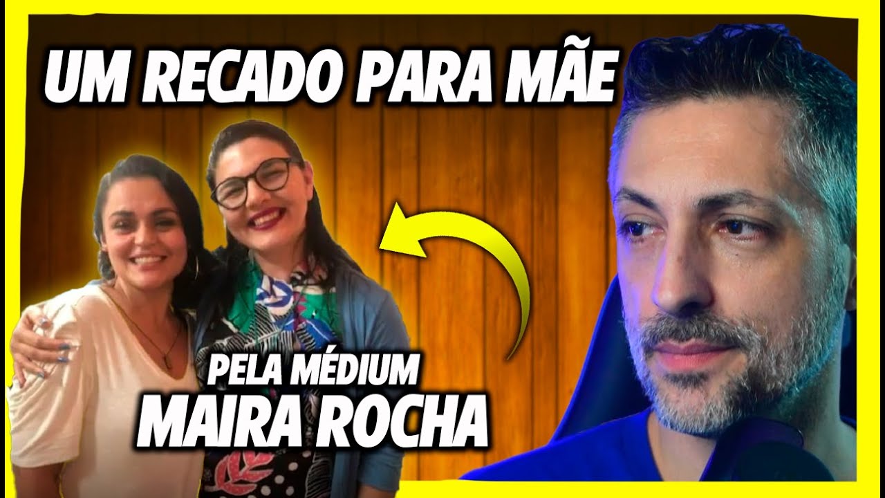 recado de um filho pela médium MAIRA ROCHA #psicografia #mairarocha #medium - YouTube
