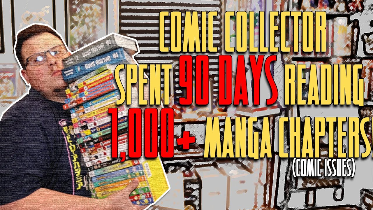 I READ 1,000 MANGA CHAPTERS IN THE LAST 90 DAYS! - YouTube