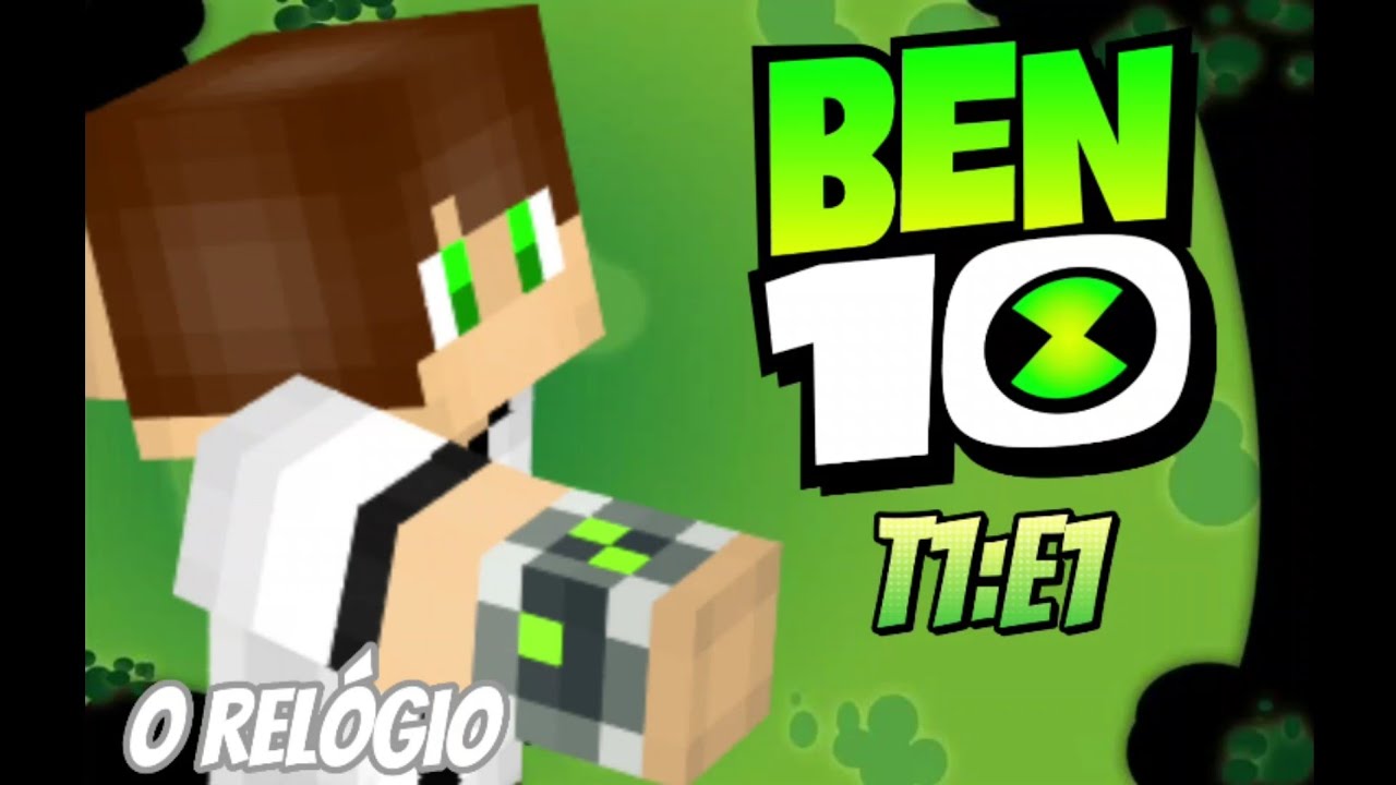 Ben 10 remake (redublado) T1:E1 - O Relógio - YouTube