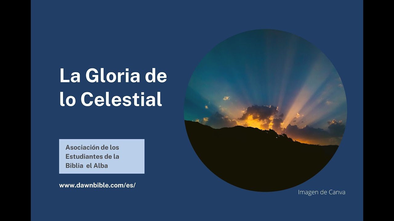 7 La Gloria de lo Celestial || El supremo llamamiento de Dios en Cristo ...