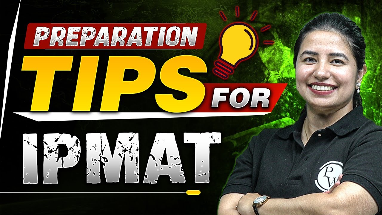 Preparation Tips for IPMAT 2024 - YouTube