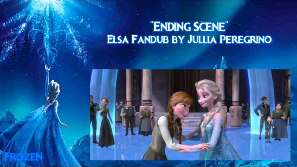 Frozen "Ending Scene" Elsa Fandub by Jullia Peregrino - YouTube