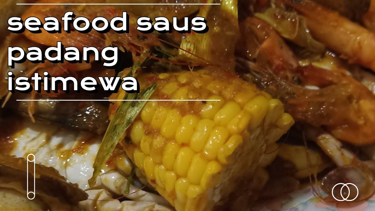 Resep Seafood Saus Padang istimewa | makan seafood tumpah @BundaTengku ...
