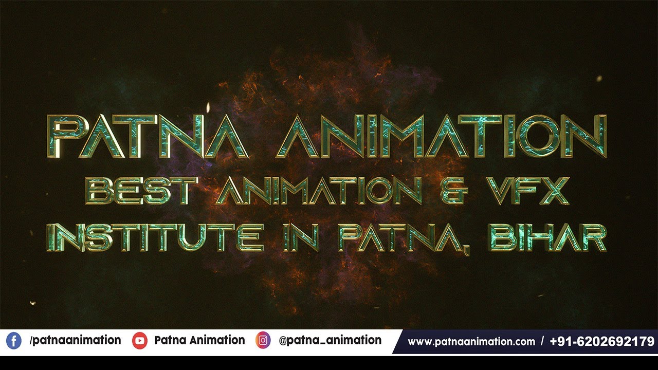 Patna Animation | Best Animation and VFX Institute in Patna Bihar | Get ...