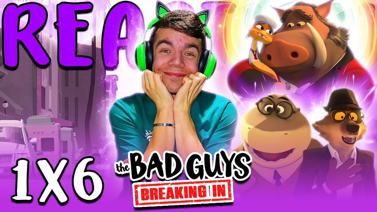 Baron Von Tuskington • FaolanCortez's REACTION • The Bad Guys Breaking ...
