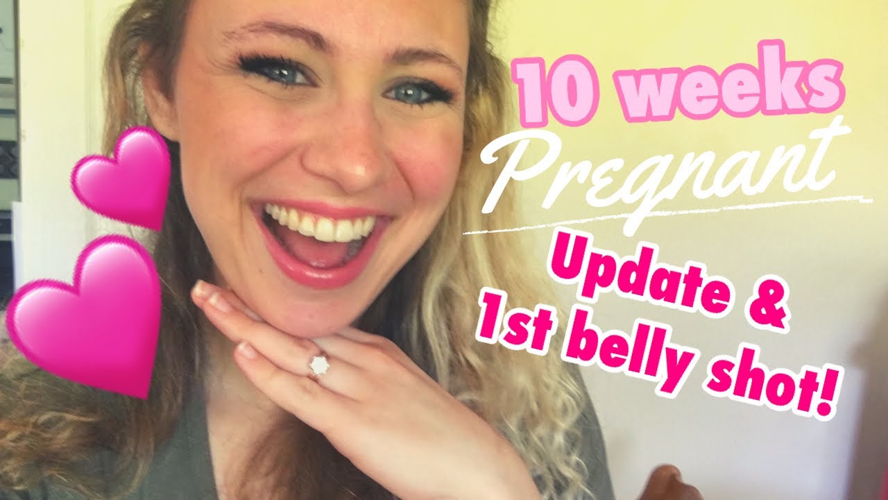 10 week pregnancy update || first trimester symptoms || 10 weeks ...