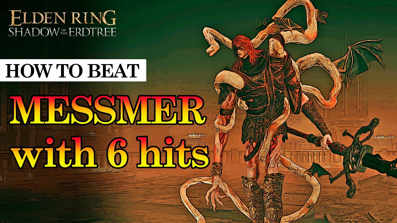How to beat MESSMER in 40 seconds | Elden Ring Shadow of the Erdtree ...