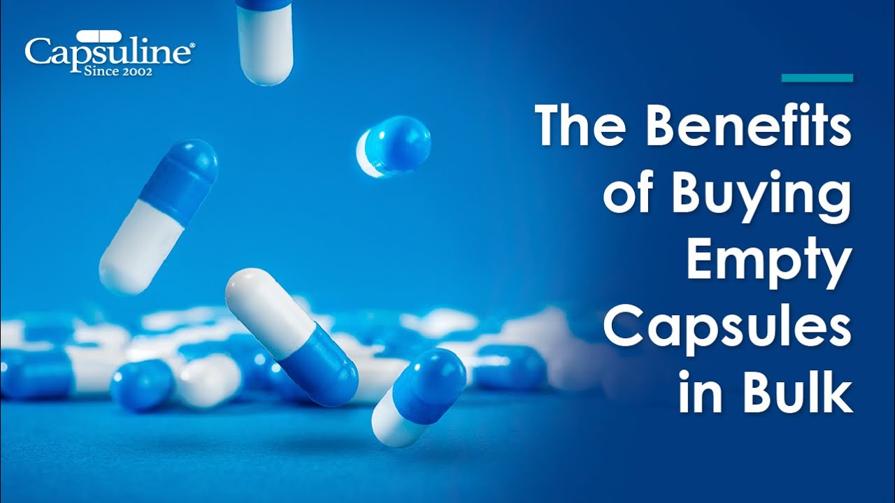 The Benefits of Buying Empty Capsules in Bulk - YouTube