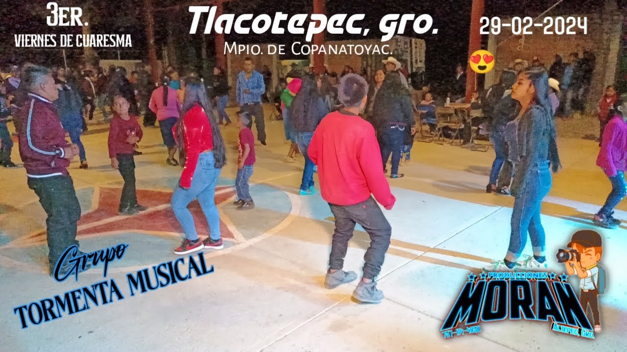 GRUPO TORMENTA MUSICAL 🎵 EN TLACOTEPEC, GRO. FESTEJANDO, 3ER. VIERNES ...