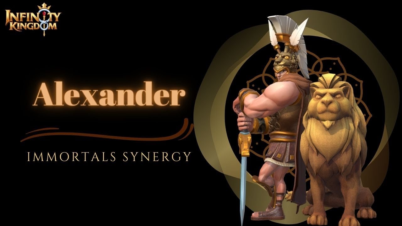 Alexander Immortal Synergy | Element Explanation | Infinity Kingdom - YouTube