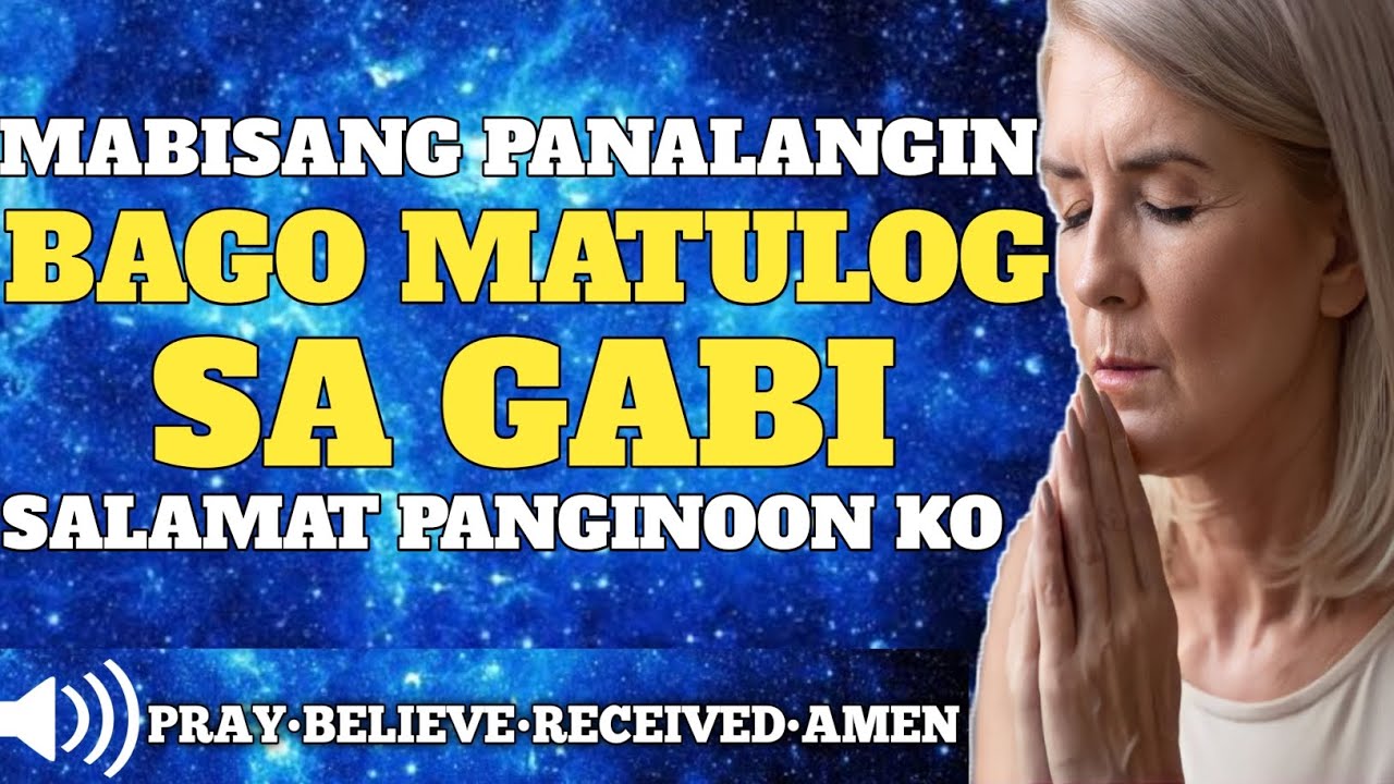 DASAL PARA SA HINDI MAKATULOG SA GABI/PANALANGIN BAGO MATULOG SA GABI ...