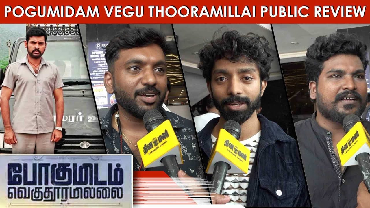 Pogumidam Vegu Thooramillai Public Review | Vimal, Karunas |Pogumidam ...