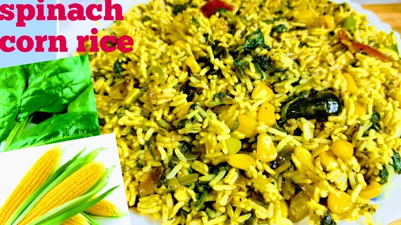 Spinach corn rice| palak corn rice | makai palak pulao |Easy tasty ...