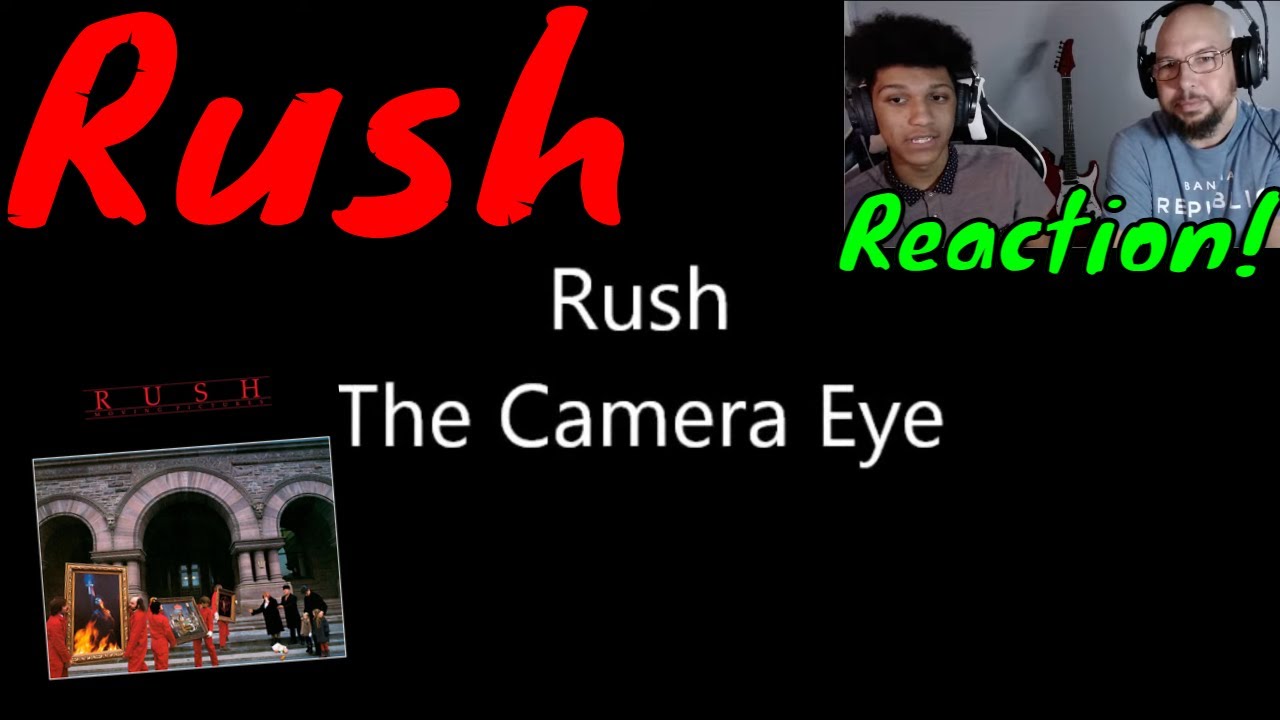 Rush - The Camera Eye | Reaction! - YouTube