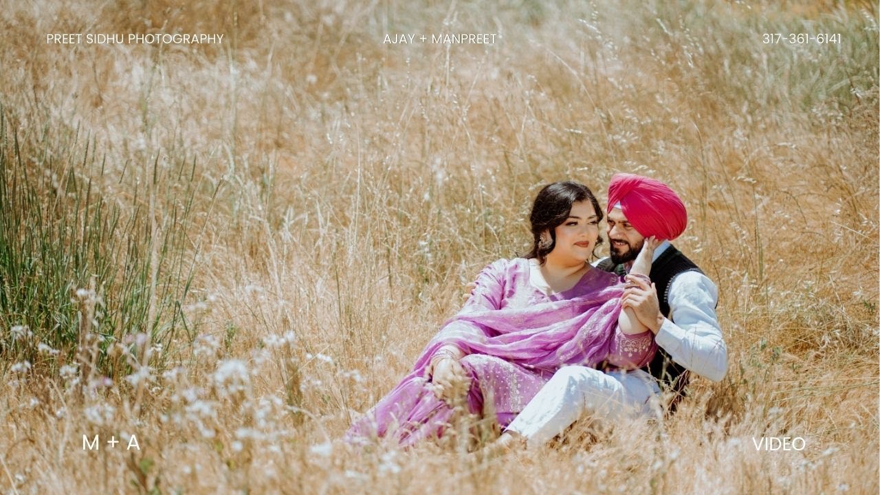 AJAY +MANPREET PRE WEDDING STORY | PREET SIDHU PHOTOGRAPHY | USA - YouTube