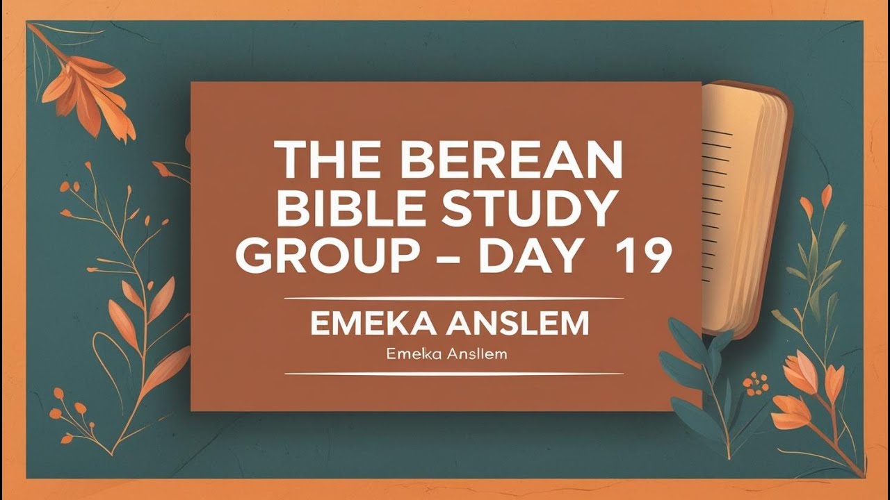 THE BEREAN BIBLE STUDY GROUP | DAY 19 | CAIN AND LAMECH | EMEKA ANSLEM ...