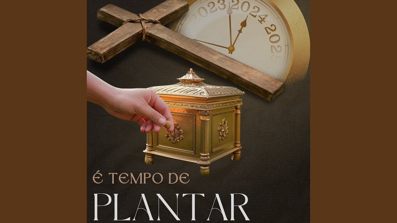 É Tempo de Plantar - YouTube