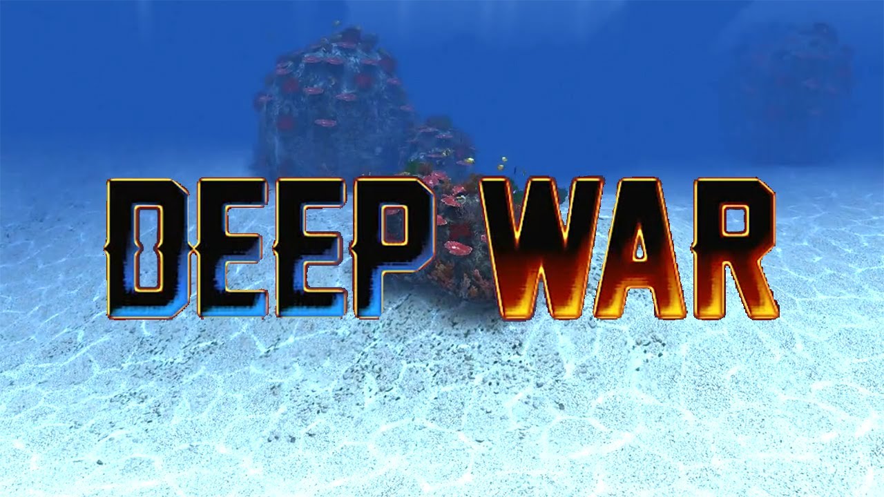 Deep War - Universal - HD Gameplay Trailer - YouTube