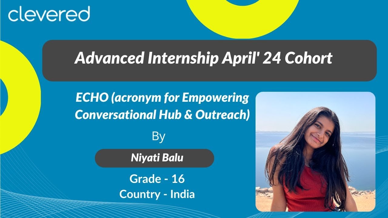 ECHO | Advanced Internship April'24 Cohort | Clevered - YouTube