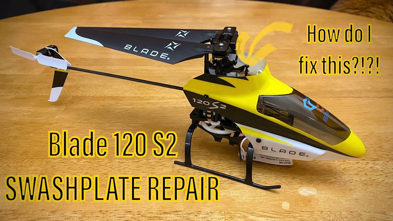 Blade 120 S2 - Swashplate repair - YouTube