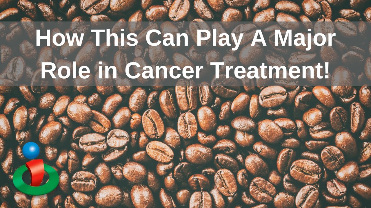 Coffee's Unique Role in Cancer Treatment - YouTube