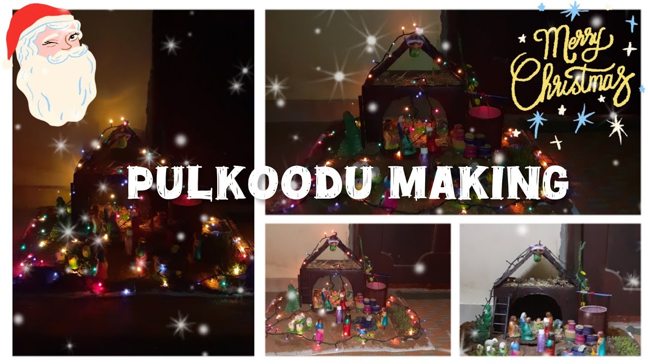 Pulkoodu making ...Xmas 2024...# trending #pulkoodu #diy #xmascrib # ...