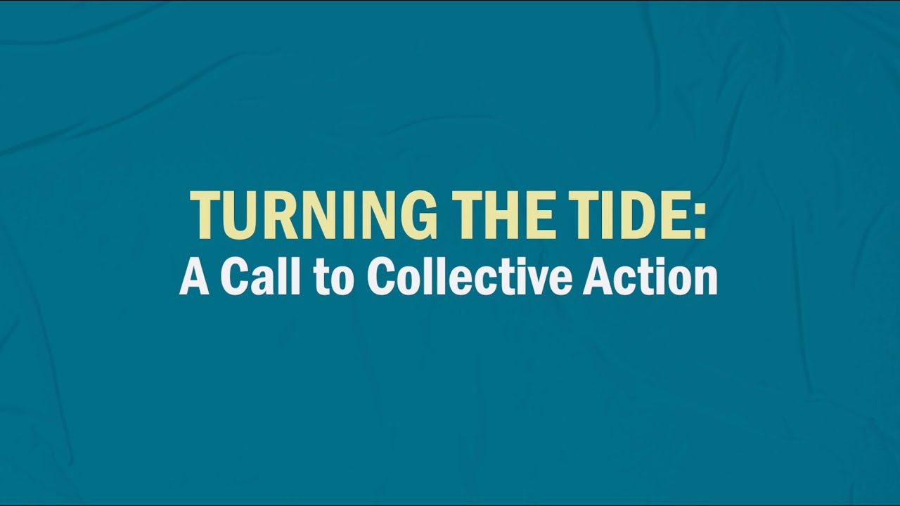 Turning the Tide: A Call to Collective Action - Teaser Trailer - YouTube