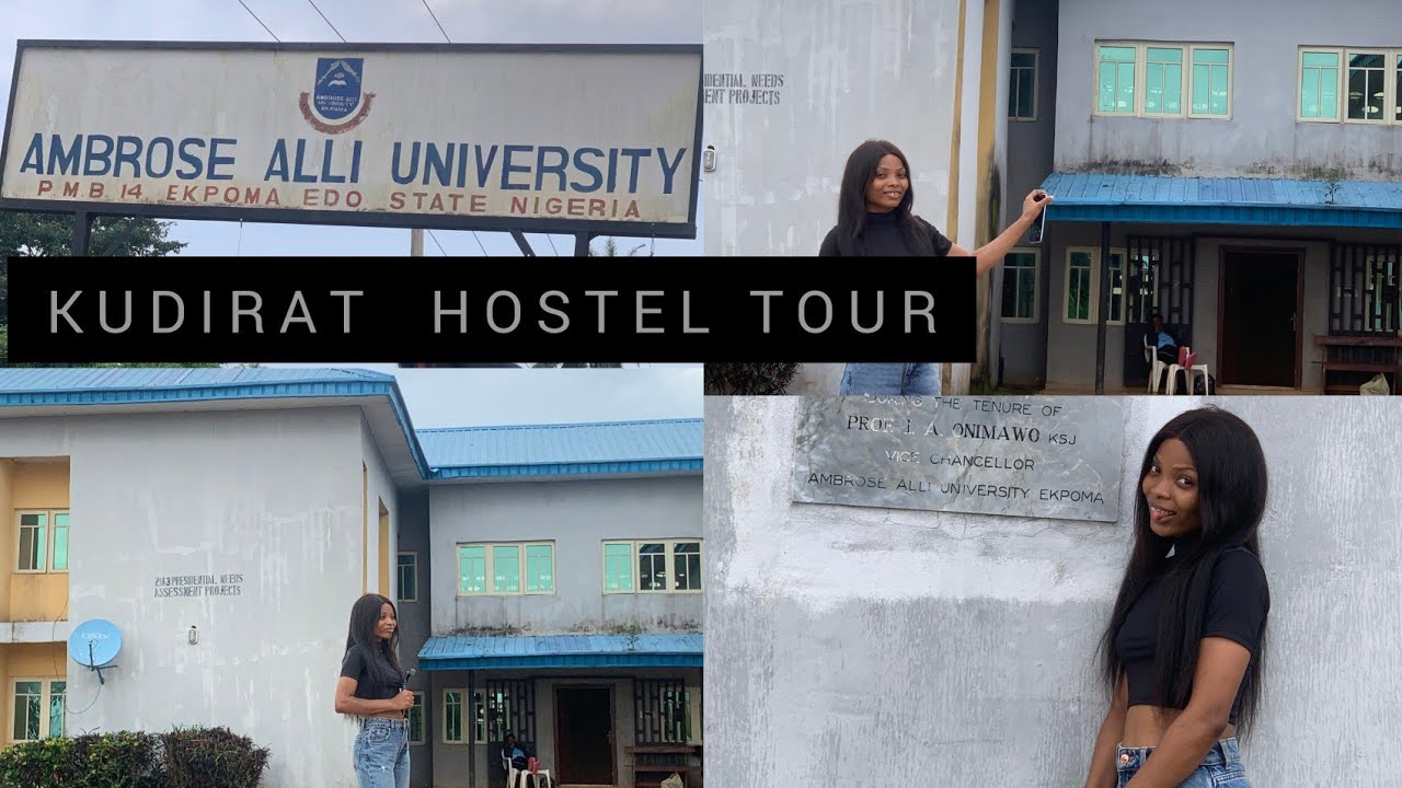 AAU HOSTEL TOUR/AMBROSE ALLI UNIVERSITY EKPOMA HOSTEL TOUR| KUDIRAT ...