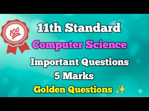 11th Computer Science Important 5 Mark Golden Questions - YouTube