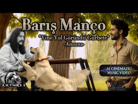 Barış Manco - Yine Yol Göründü Gurbete AI Music Video | Antares-Vision