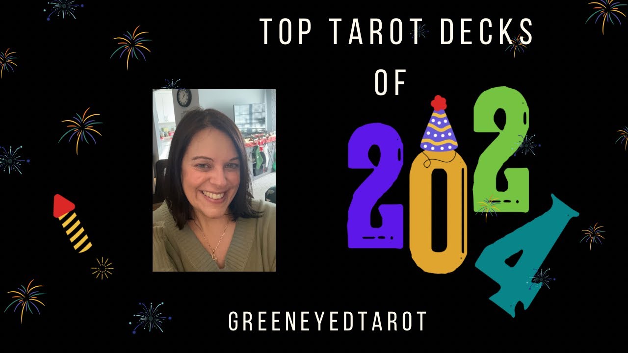 Top Ten Tarot Decks of 2024 - YouTube