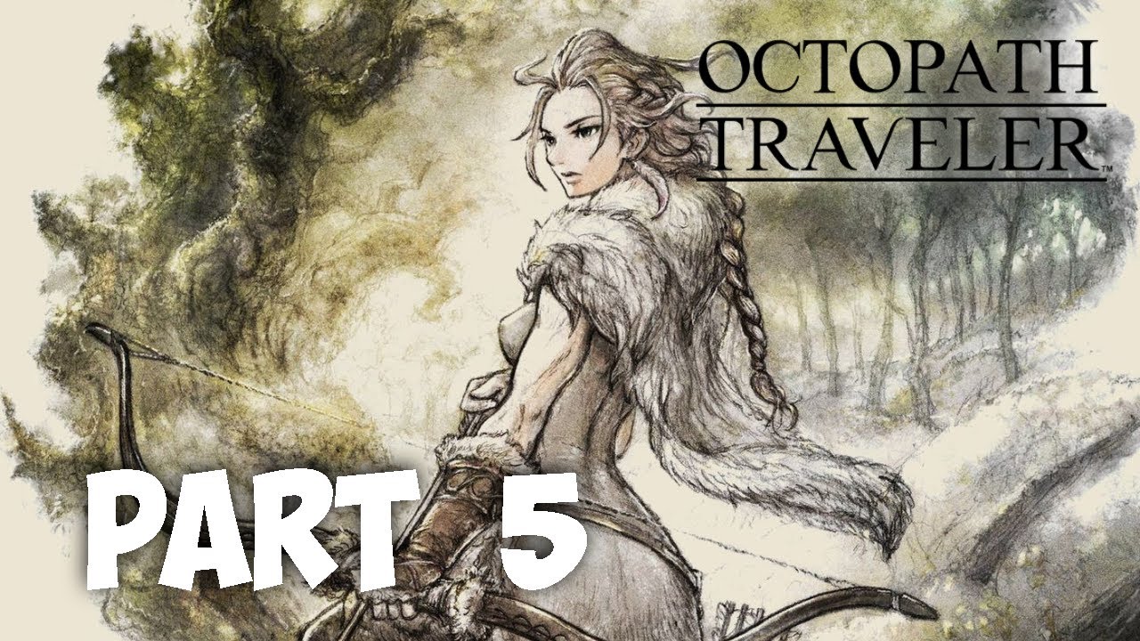 Hanith - Octopath Traveler- Let's Play Part 5 Indonesia - YouTube