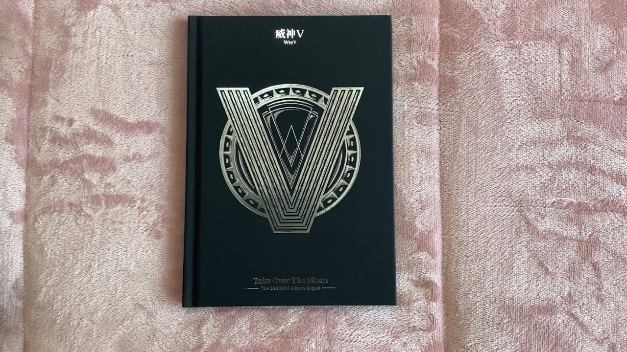Unboxing WayV 2nd Mini Album Take Over The Moon Sequel. - YouTube