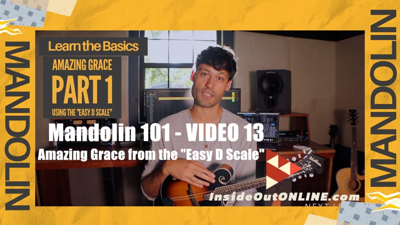 Mandolin - Video 13 - Amazing Grace, part 1 using "Easy D Scale" - YouTube
